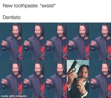 35 Funny Dentist Memes That Take The Edge Off Dental Visits