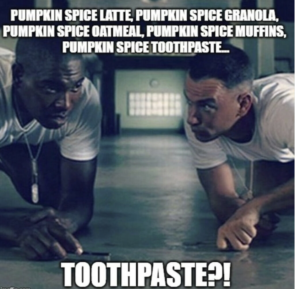 40 Pumpkin Spice Memes For Fall-Lovers Ecstatic By Return Of The PSL At ...