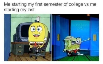 40 College Memes Current And Former Students Will Relate To This Semester