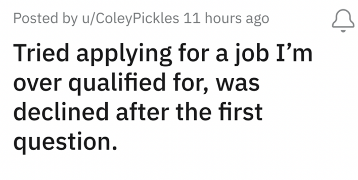Woman Denied For Job She's Overqualified For After Honestly Answering ...