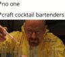 30 Bartender Memes That Are Straight Up Hilarious