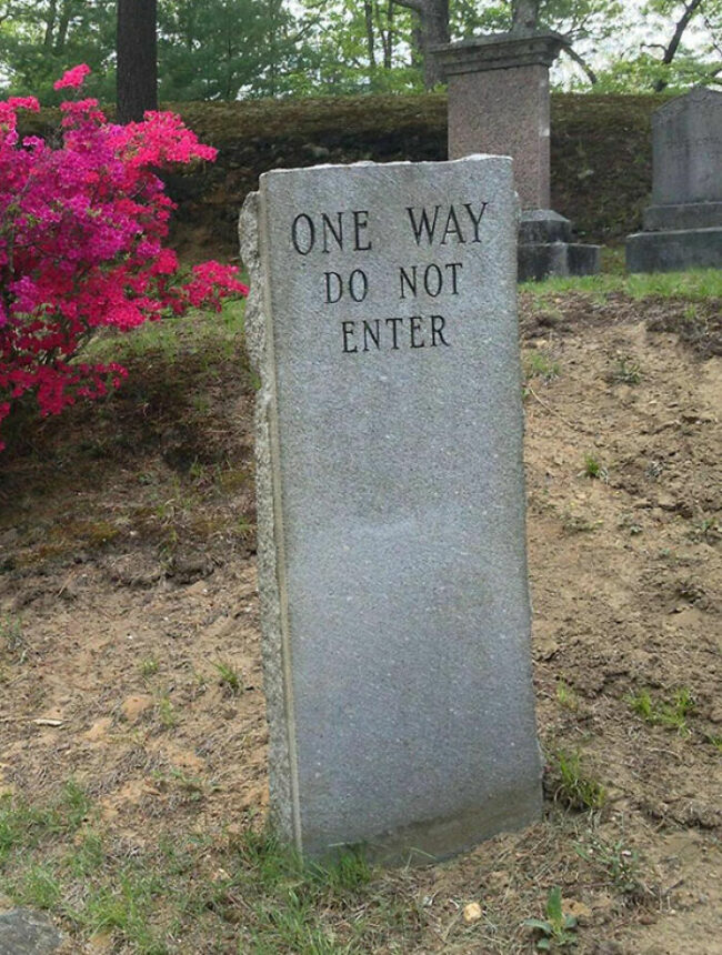 40 Funny Epitaphs From Hilarious People Who Went Out On A Laugh