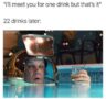 40 Funny Drinking Memes You Don't Have To Have A Drinking Problem To ...