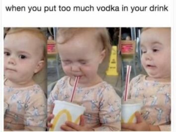 40 Funny Drinking Memes You Don't Have To Have A Drinking Problem To ...