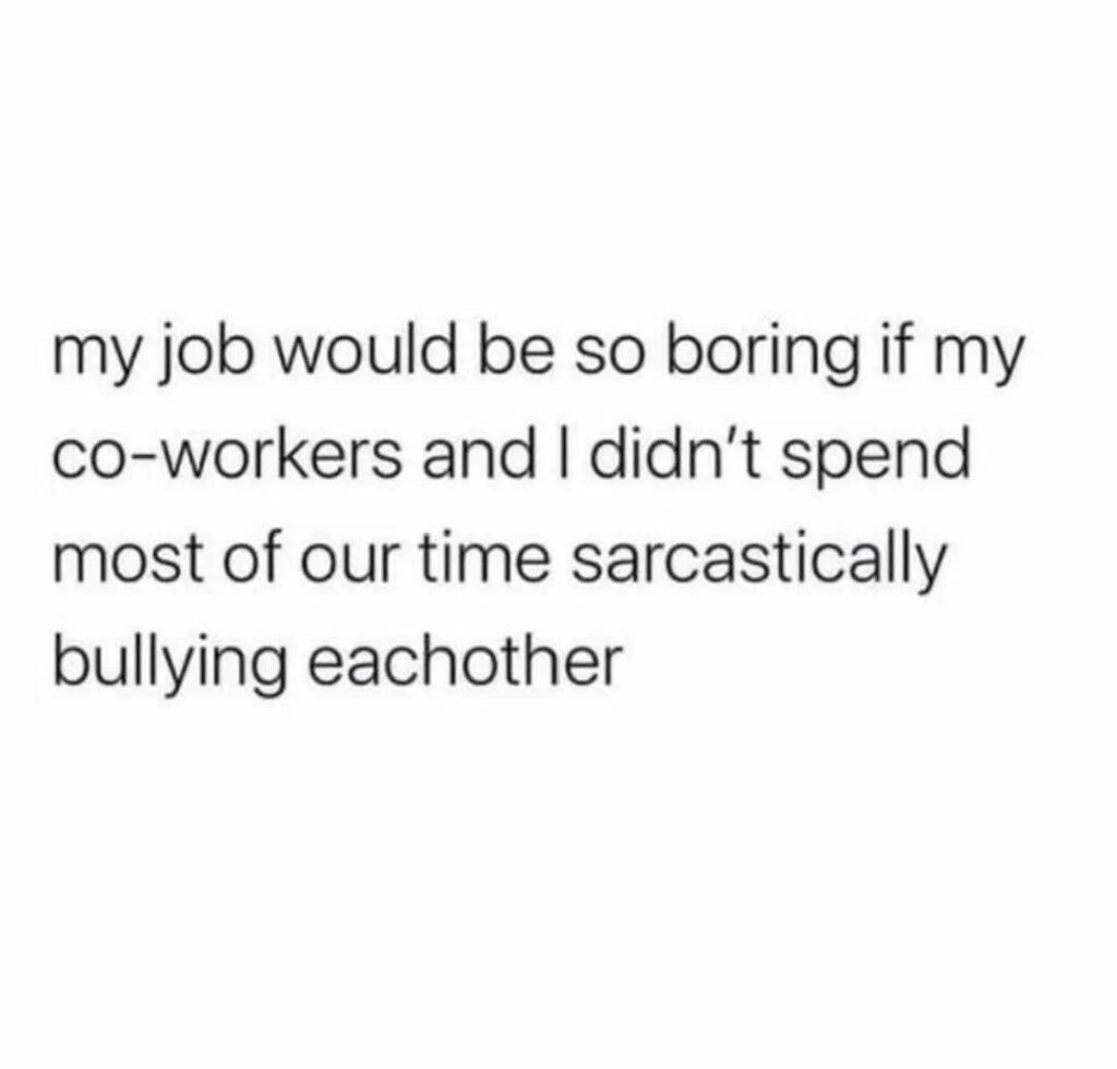 45 Relatable Co-Worker Memes You'll Laugh At Harder Because Someone ...