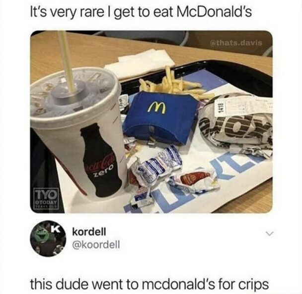 24 Funny McDonald's Memes We're Serving All Day, Baby