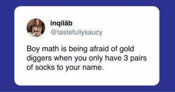 40 Funny And Ridiculous Examples Of "Boy Math" Being Shared By Women