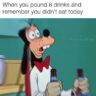 40 Funny Drinking Memes You Don't Have To Have A Drinking Problem To ...