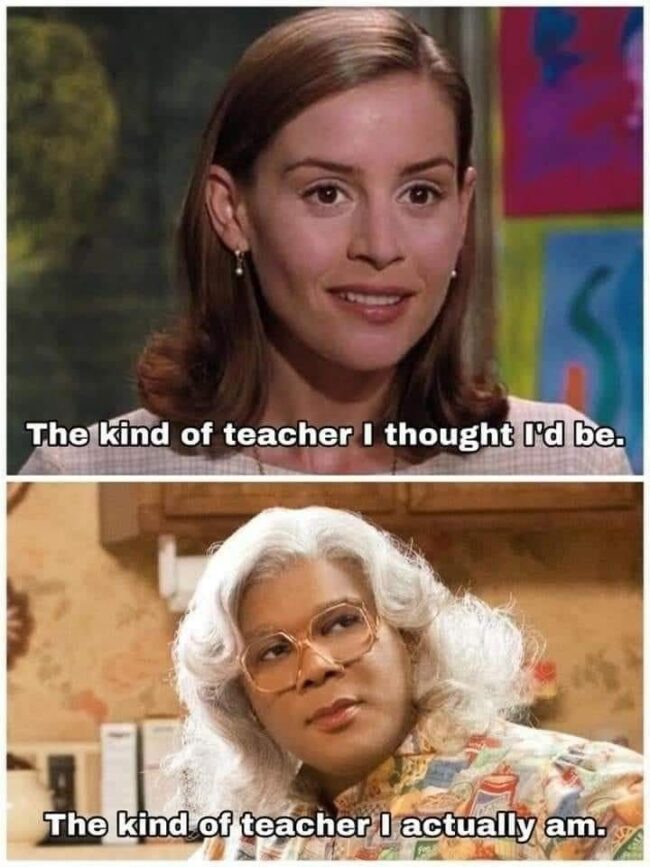 40 Hilariously Relatable Teacher Memes To Hold Teachers Over Until The ...