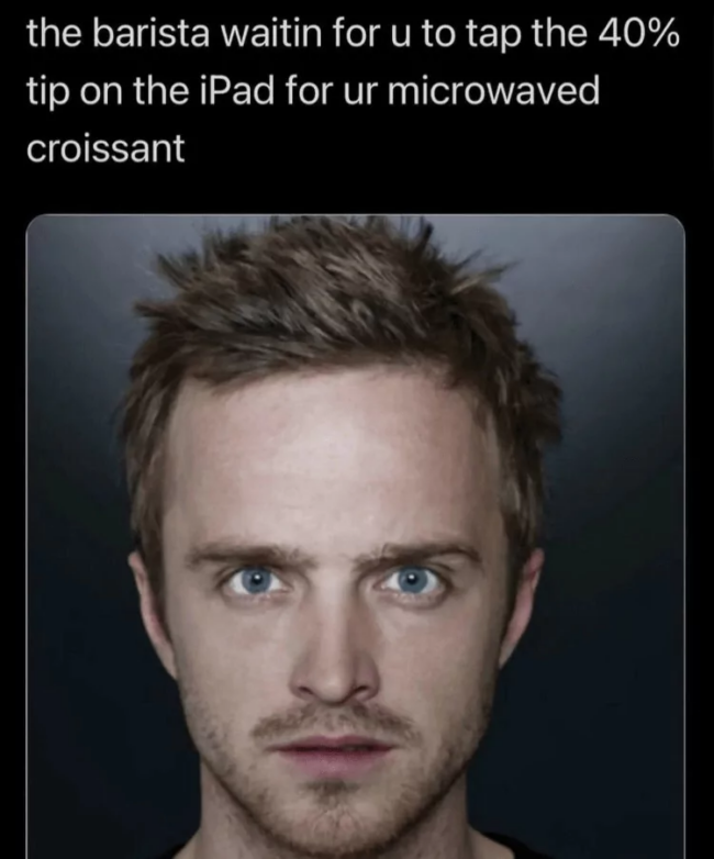 17 Hilariously Relatable Tipping Culture Memes That Prove Modern ...