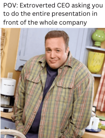 30+ Introvert Memes For Shy Leaders Who Never Wanted To Be The Boss But ...