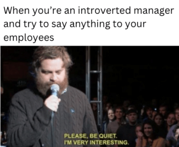 30+ Introvert Memes For Shy Leaders Who Never Wanted To Be The Boss But ...