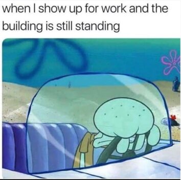 35 Funny Work Memes For New Hires To Help You Ease Into Your Job