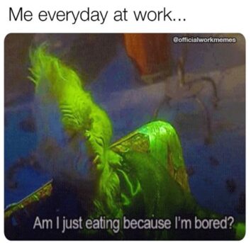 40 Funny Grinch Memes For When Your Heart Feels Two Sizes Too Small