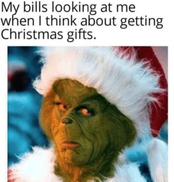 40 Funny Grinch Memes For When Your Heart Feels Two Sizes Too Small