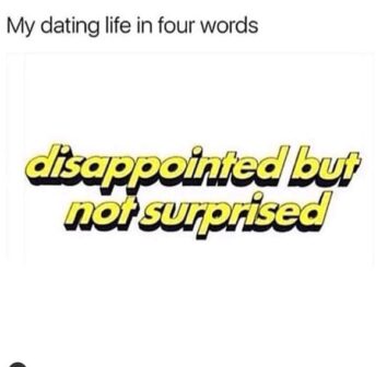 40 Funny Dating Memes From This Week For Everyone Swiping Online And ...