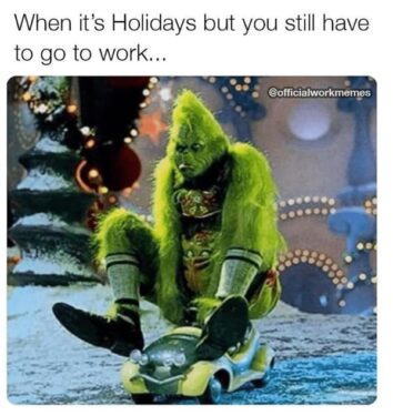 40 Funny Grinch Memes For When Your Heart Feels Two Sizes Too Small