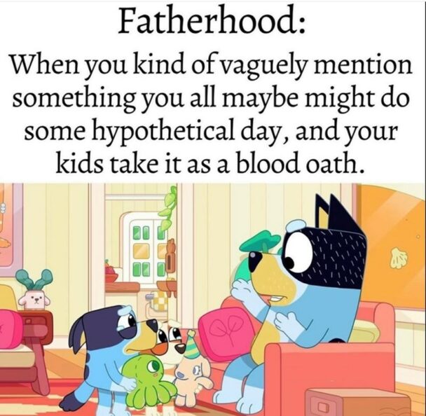 40+ Funny "Bluey" Memes Parents Will Feel In Their Bones