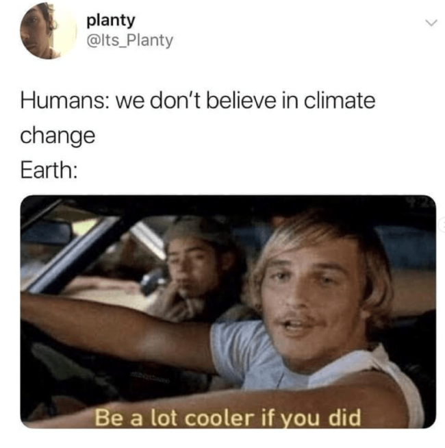 30+ Funny, But Dark Climate Memes For Anyone Experiencing The Brutal ...