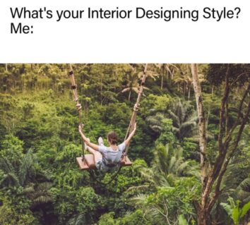 20+ Hilarious Home Decor Memes That Deserve A Spot On Your Wall