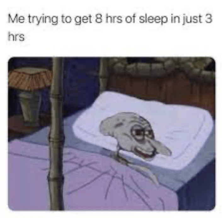 35 Sleep Memes For Those Of Us Who Need To Be Put To Bed Like A Little Kid