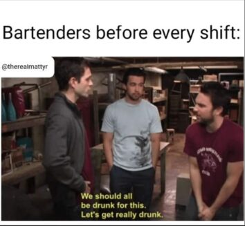45 Funny Bartending Memes For Those Who've Survived The Weekend Rush (February 26, 2024)