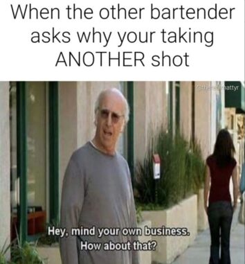 45 Funny Bartending Memes For Those Who've Survived The Weekend Rush (February 26, 2024)