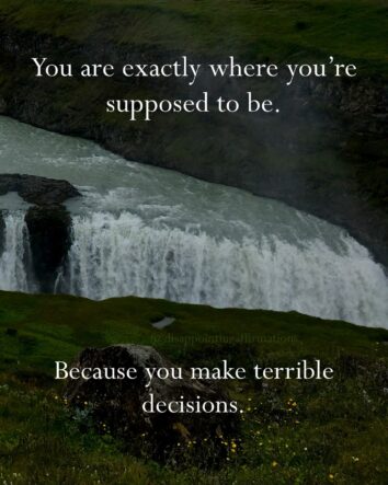 40 Painfully Funny Disappointing Affirmations That Won't Help You ...