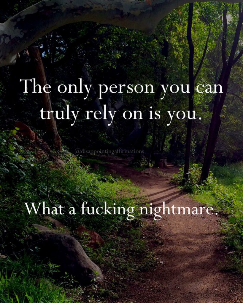 40 Painfully Funny Disappointing Affirmations That Won't Help You ...