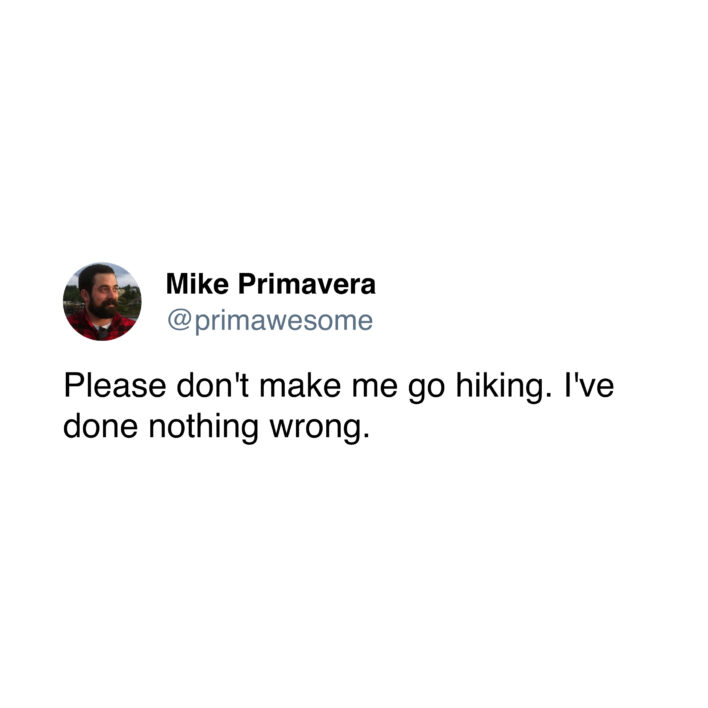 30+ Funny Hiking Memes For Nature Lovers And The People They Drag With Them