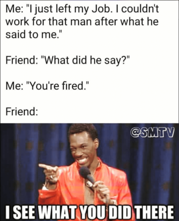 40 Unemployed Memes To Read In Between Faking Cover Letters