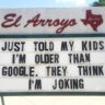 45 Hilarious El Arroyo Signs That Serve Up Laughs With Every Meal