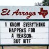 45 Hilarious El Arroyo Signs That Serve Up Laughs With Every Meal
