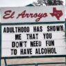 45 Hilarious El Arroyo Signs That Serve Up Laughs With Every Meal