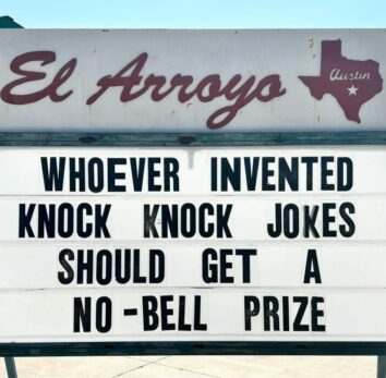 45 Hilarious El Arroyo Signs That Serve Up Laughs With Every Meal