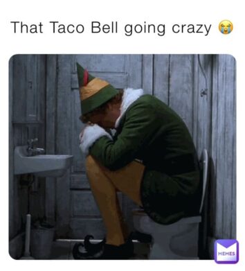40 Funny Taco Bell Memes That Are The Perfect Side Dish To Your Fourth ...