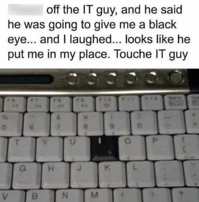 37 Tech Memes For IT Workers Who Need To Unplug For A Few Month