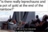 50 Funny St. Patrick's Day Memes To Enjoy Over A Pint Of Green Beer