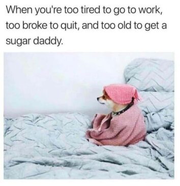 50 Hilariously Relatable Work Memes To Power You Through The Workday ...
