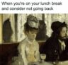 50 Hilariously Relatable Work Memes To Power You Through The Workday ...