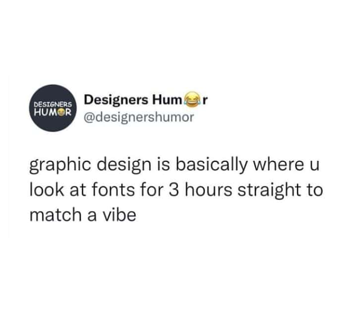 43 Designer Humor Memes For Creatives Living The Design Life