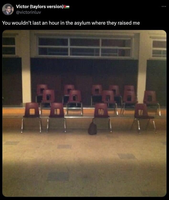 30 Funniest “You Wouldn’t Last An Hour In The Asylum Where They Raised ...