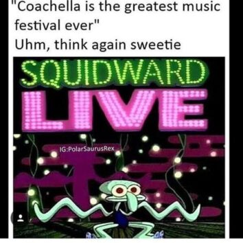 30+ Funny Coachella Memes For Those Living The Festival Vibes Remotely ...