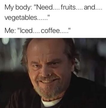 35+ Funny Iced Coffee Memes That Are Cooler Than Your Cold Brew