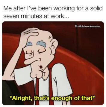 45 Official Work Memes To Get You Through The Week (April 15, 2024)