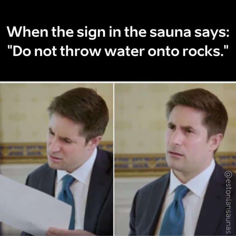21 Sauna Memes To Help You Relax After A Hard Day Of Doing Nothing