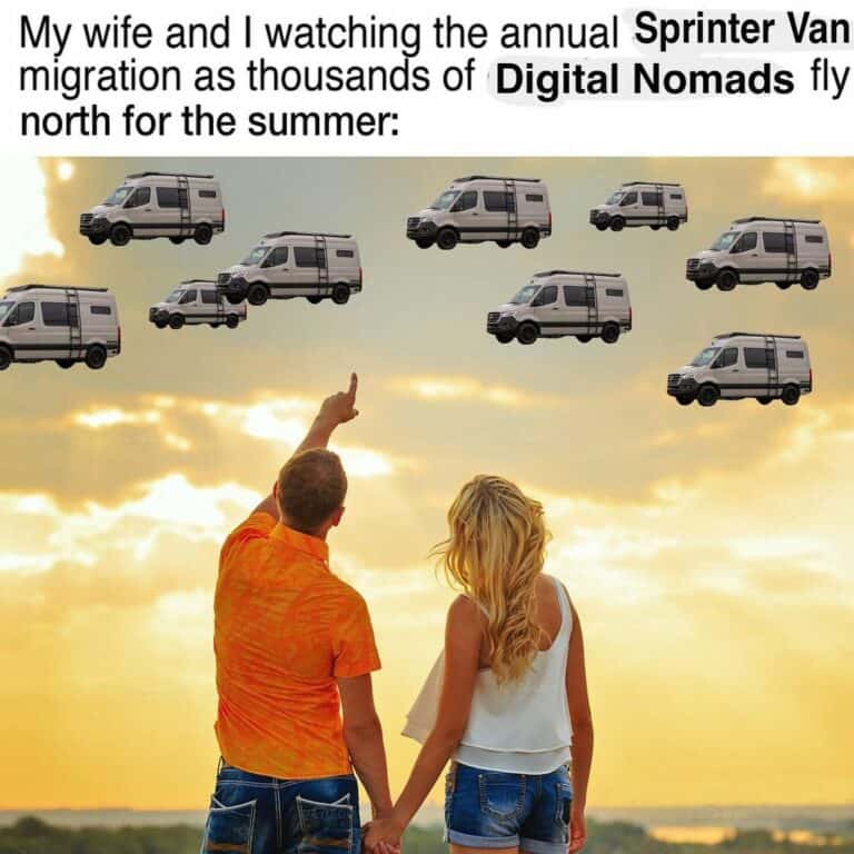 32 Van Life Memes Roasting The Digital Nomads Living In $80K Vans