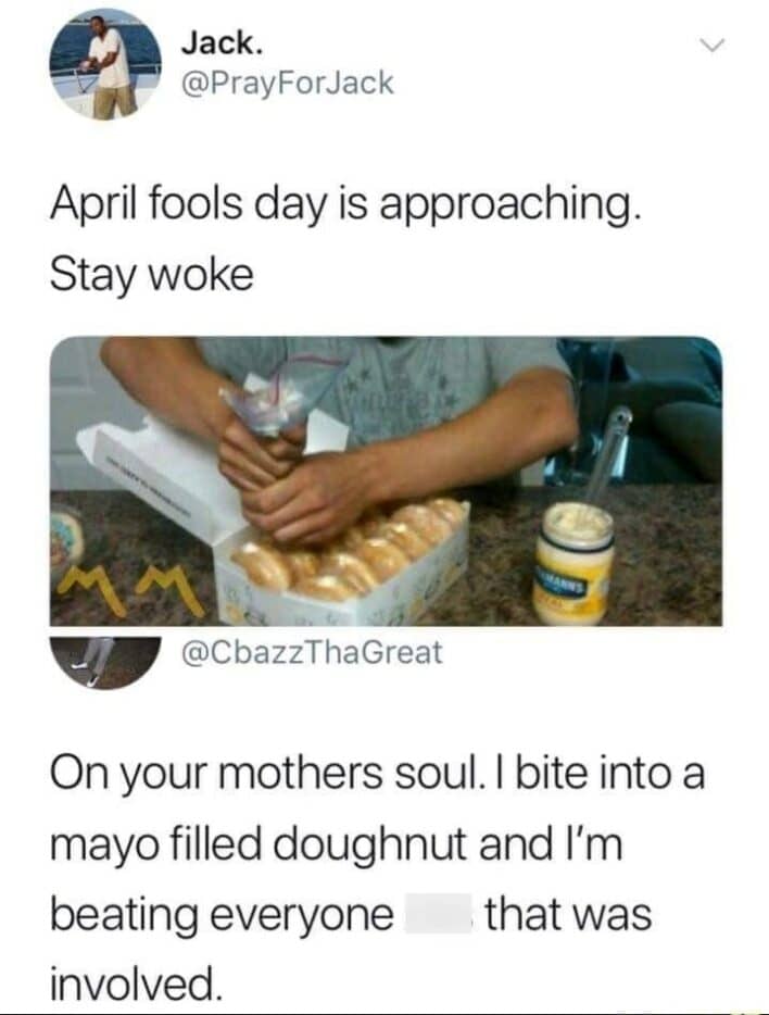 34 April Fools Memes And Pranks Roasting Our Most Annoying "Holiday"