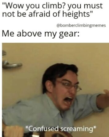 30 Rock Climbing Memes For Climbers With Forearms Looking Like A Hotdog ...