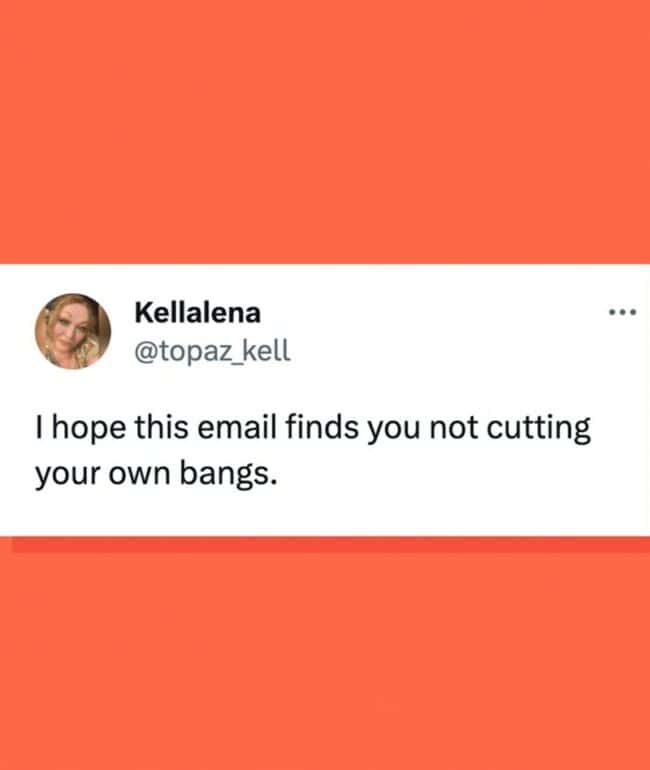 36 Funny Memes About Cutting Your Own Bangs From Women Who Made The Mistake